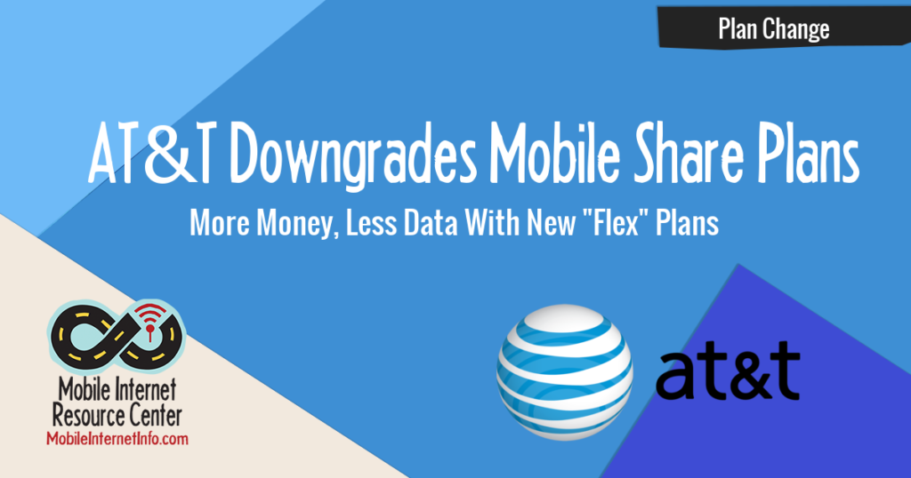 AT&T Downgrades Mobile Share Plans - Mobile Internet Resource Center