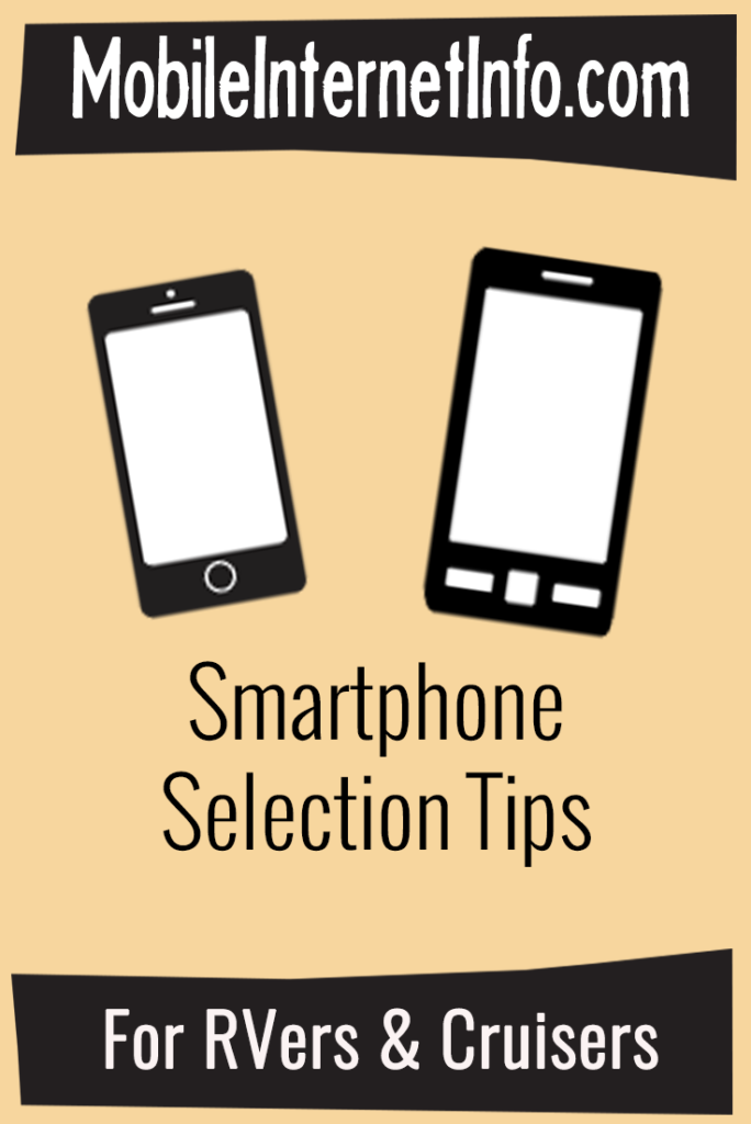 Smartphone Selection Tips - Mobile Internet Resource Center
