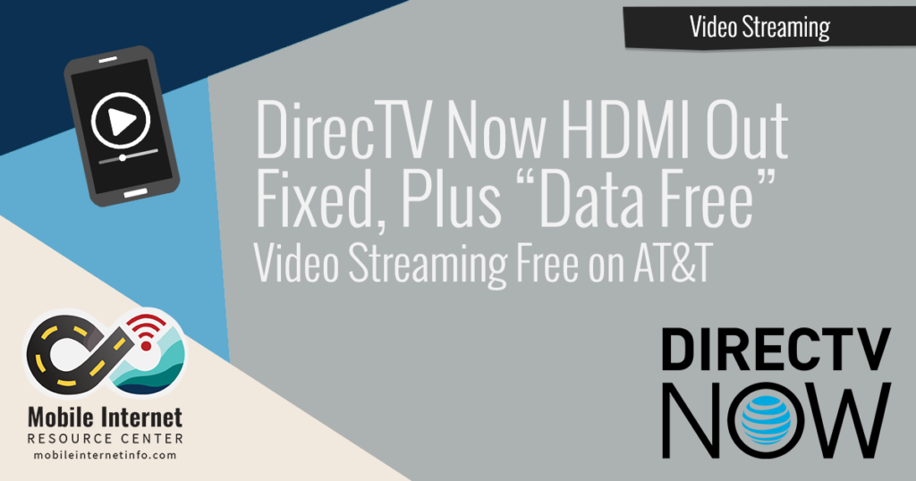 DirecTV Now 2.1 Update Fixes HDMI Out - And Now Streams "Data Free" on ...