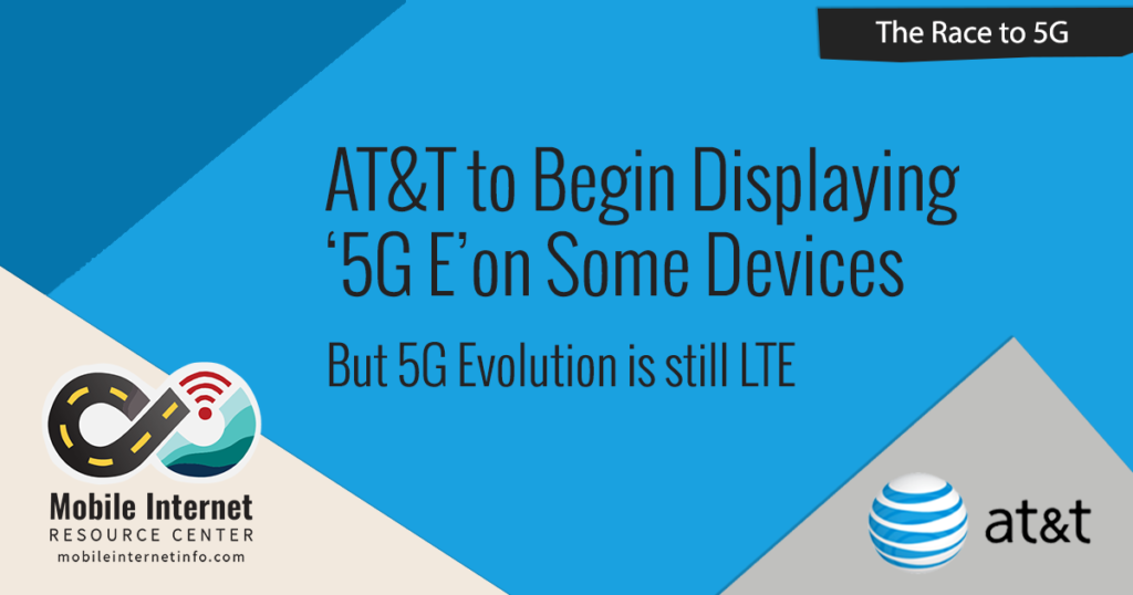 AT&T to "Upgrade" Millions of 4G/LTE Phones to Pretend They Are 5G ...