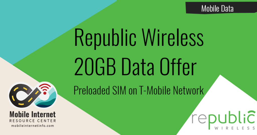 Republic Wireless Offering 20GB Data-only Sim Cards Through Amazon ...