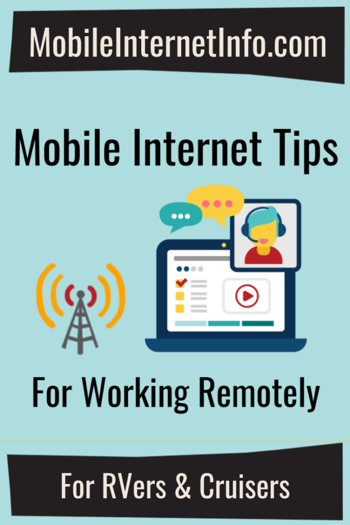 Considerations for Working Remotely using Mobile Internet - Mobile ...