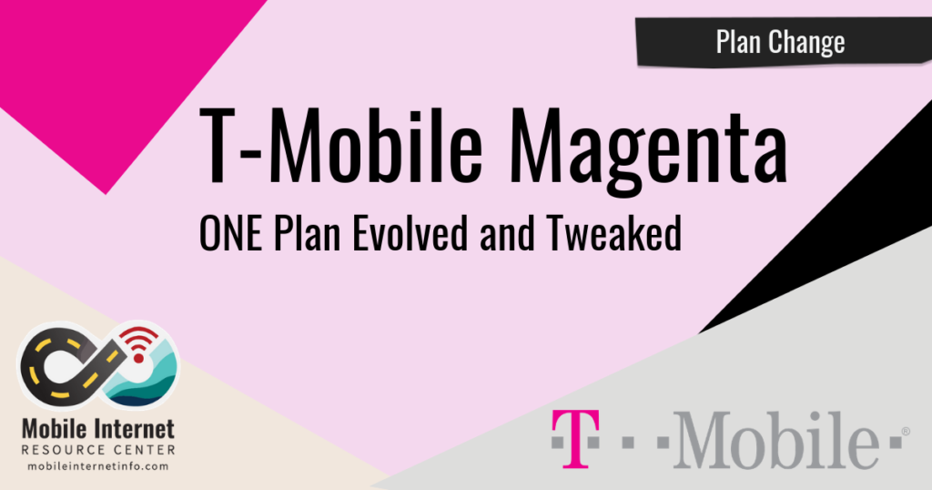 T-Mobile Changes ONE to Magenta & Tweaks Plan - Mobile Internet ...