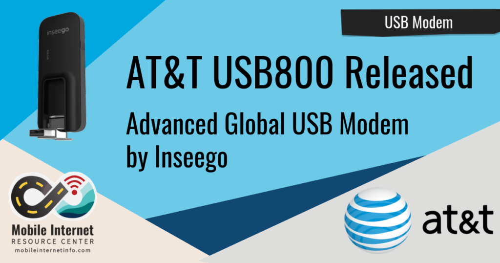 AT&T Releases New USB Modem Option: AT&T Global Modem USB800 by Inseego ...
