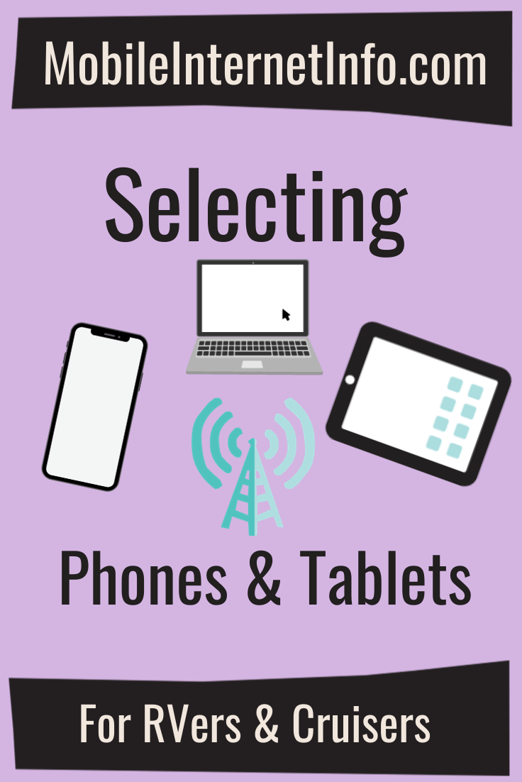 Selecting a Smartphone, Tablet or Laptop as part of a Mobile Internet ...