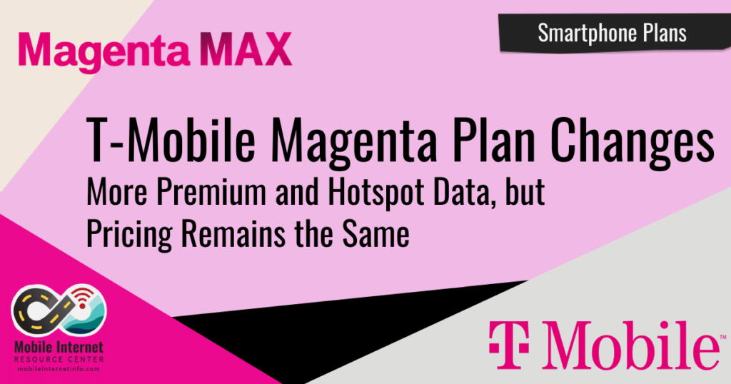 T-Mobile Introduces Magenta MAX, Replacing Magenta Plus Smartphone ...