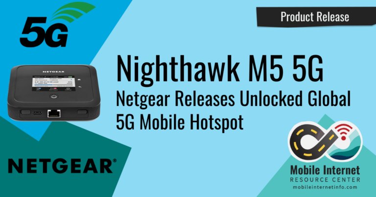 Netgear Releases Nighthawk M5 MR5200 5G Mobile Hotspot - An Unlocked ...