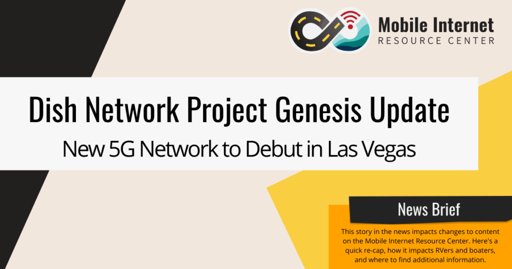 Dish's 5G Network - Project Genesis Will Debut in Las Vegas - Mobile ...