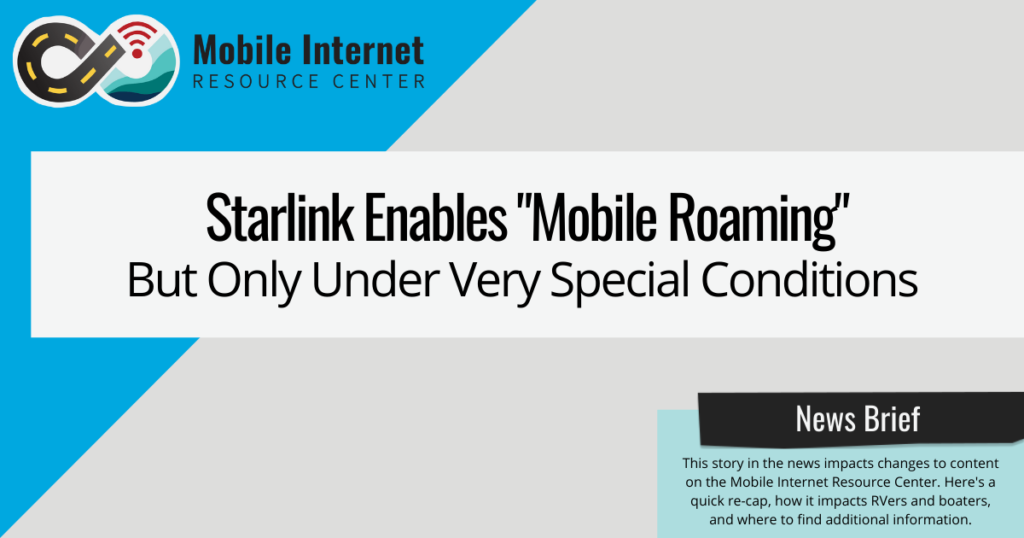 Starlink Enables Mobile Roaming - But Not Everywhere! - Mobile Internet ...