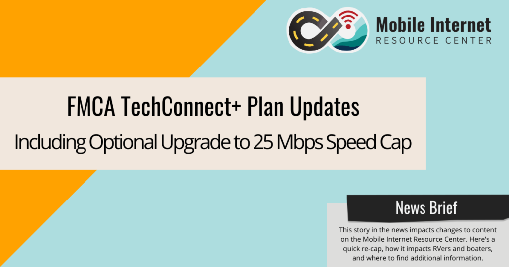 FMCA TechConnect+ Plan Changes - Upgrade to 25 Mbps Speed Cap, No 5G ...