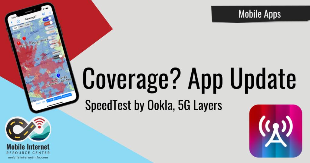 Coverage? App Update - Integrated SpeedTest by Ookla, Updated 5G Layers ...