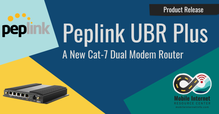 Peplink Releases The UBR Plus Router With Dual Cat-7 Modems - Mobile ...