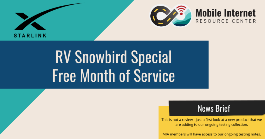Starlink RV Snowbird Special - Free Month of Service - No Longer ...