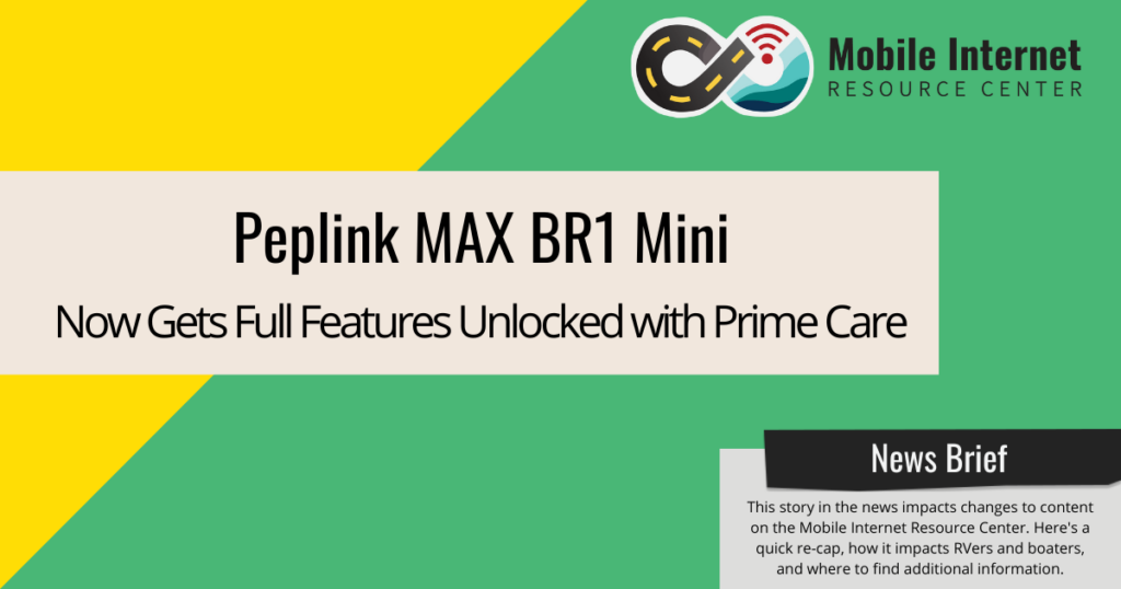Peplink Adds Features to the MAX BR1 Mini with PrimeCare - Mobile ...