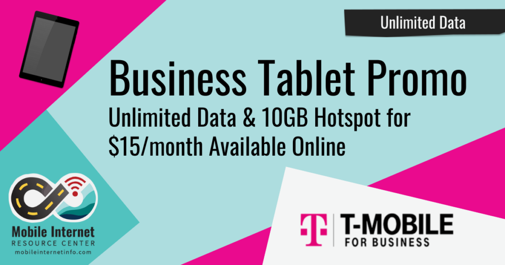 The T-Mobile Business $15/Month Unlimited Tablet Promotion Available ...