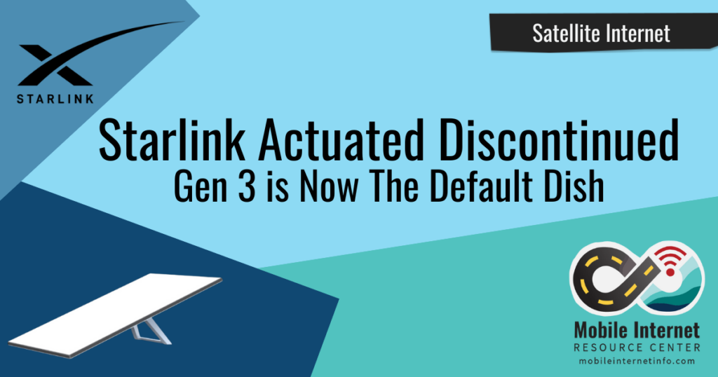Starlink Discontinues the Gen 2 Standard Actuated Dish, Gen 3 Now the ...
