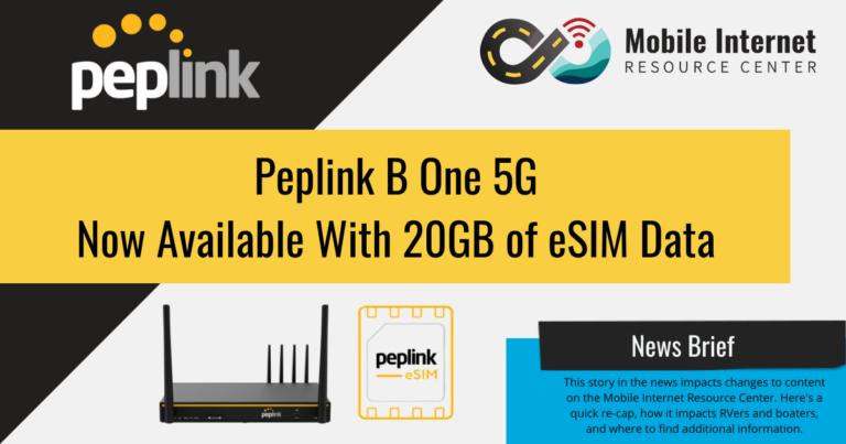 Peplink Offers B One 5G Router With 20GB of Multi-Carrier eSIM Data ...