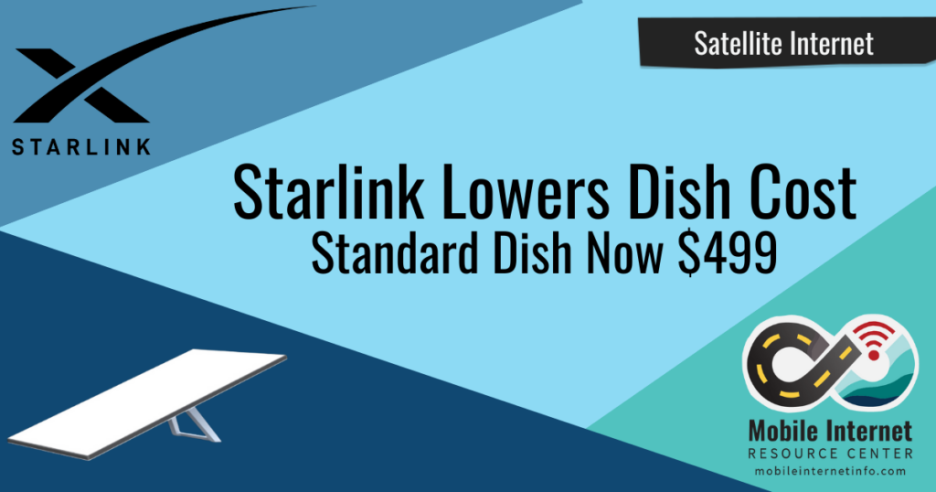 Starlink Lowers Price of Standard Dish To $499 - Mobile Internet ...