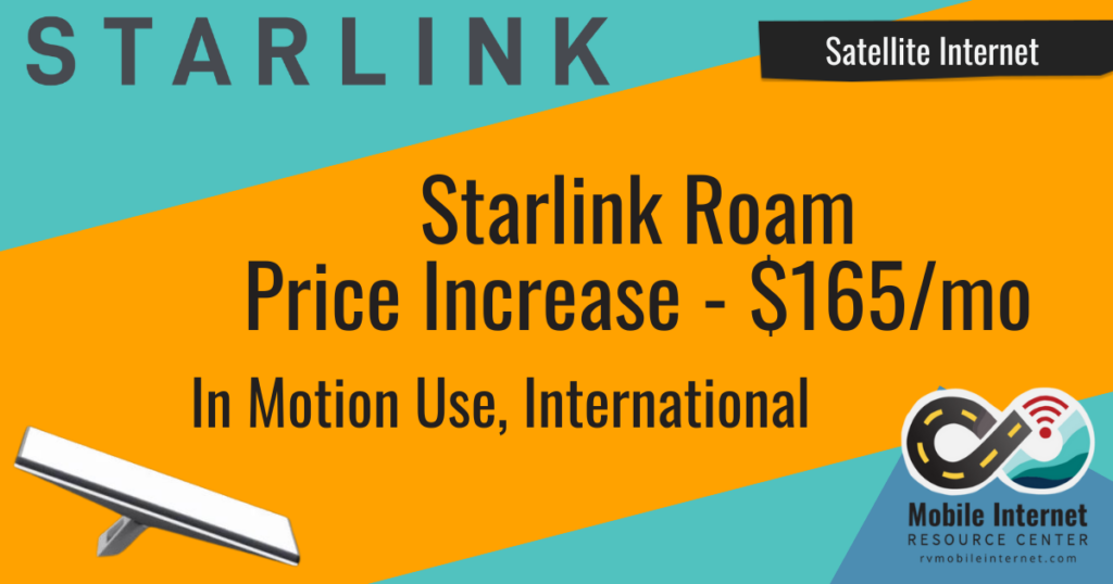 Starlink Revamps Data Plans and Raises Prices, Again! Roam Now $165 ...