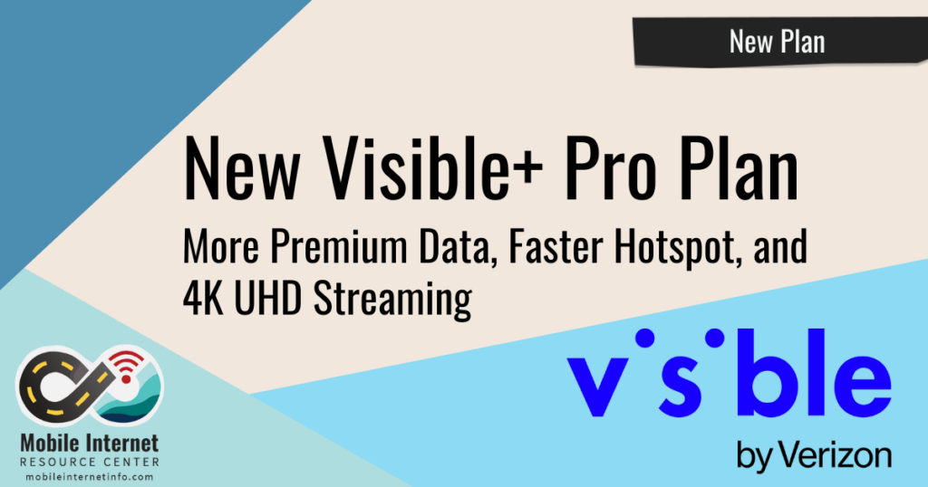 New Visible+ Pro Plan - Premium Data, 15 Mbps Personal Hotspot, and 4K ...