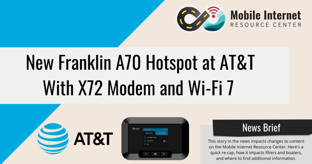 AT&T Now Offering New Franklin A70 5G Hotspot with X72 Modem and Wi-Fi ...