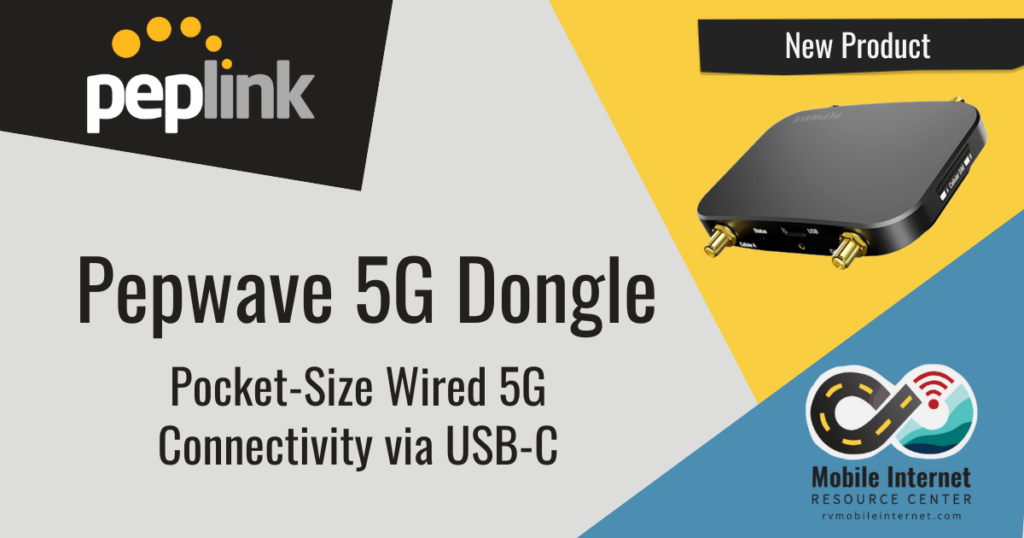 New Pepwave 5G Dongle Brings Ethernet-Over-USB 5G to Peplink Routers ...