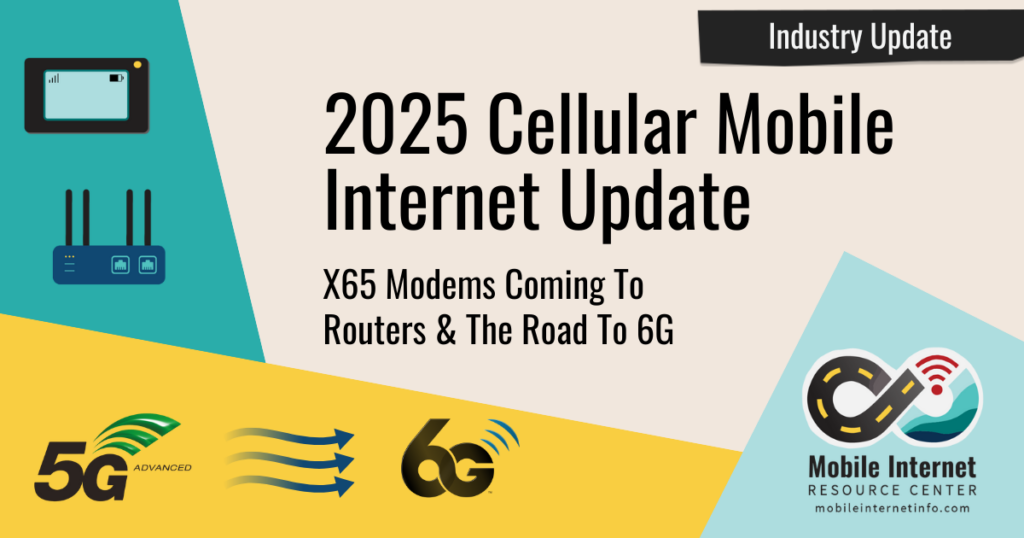 2025 Cellular Mobile Internet Update: 5G Is Mainstream, X65 Modems Coming To Routers, 5G ...
